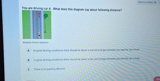 You are driving car A What does this diagram | StudyX