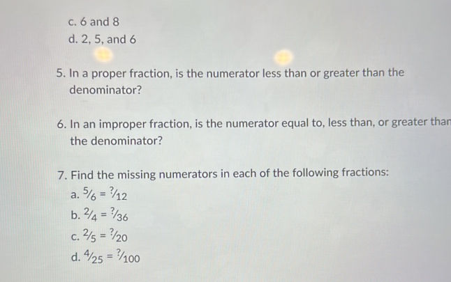 5. In a proper fraction, is the numerator | StudyX
