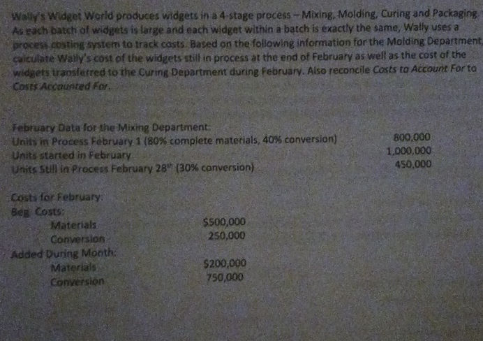 Wallys Widget World produces widgets in a | StudyX