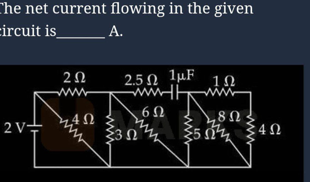 The net current flowing in the given circuit | StudyX