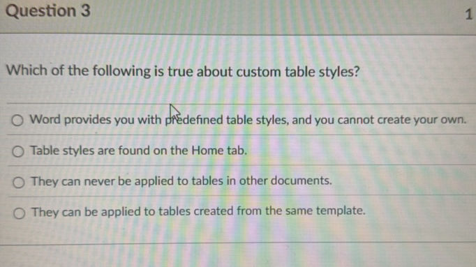 Which of the following is true about custom | StudyX