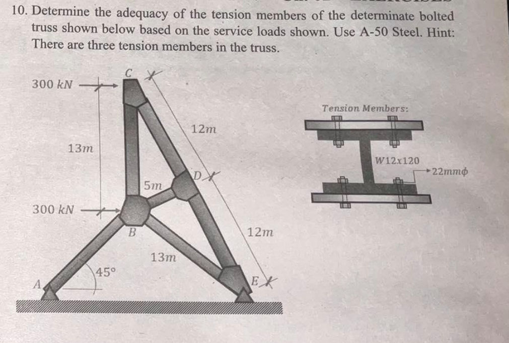 10 Determine the adequacy of the tension