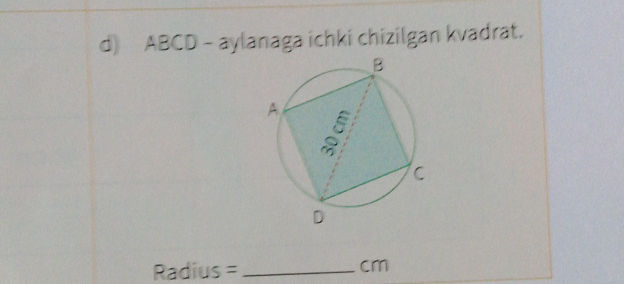 d) ABCD - aylanaga ichki chizilgan kvadrat | StudyX