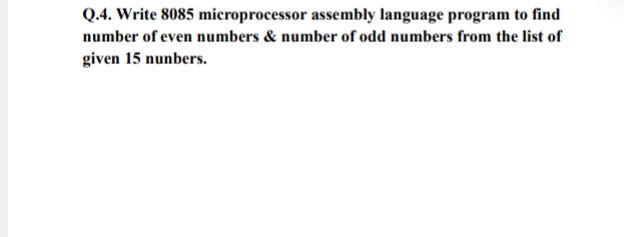 Q.4. Write 8085 microprocessor assembly | StudyX