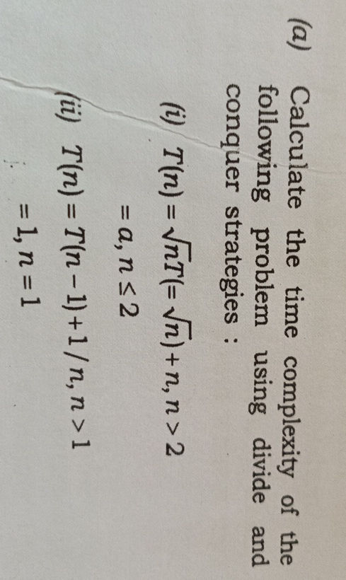 (a) Calculate the time complexity of the | StudyX