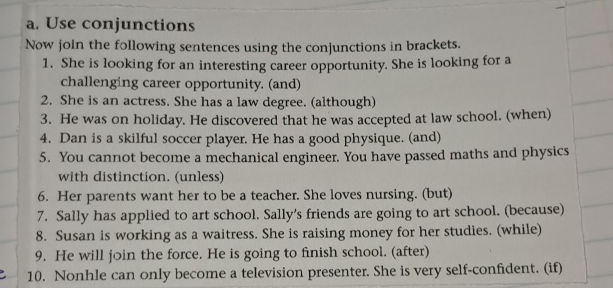 a Use conjunctions Now join the following | StudyX