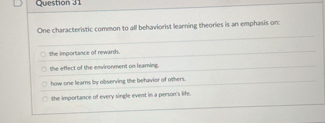Question 31 One characteristic common to all | StudyX