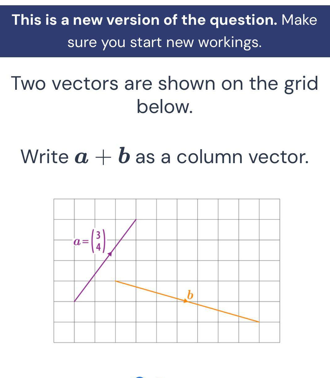 Two vectors are shown on the grid below | StudyX