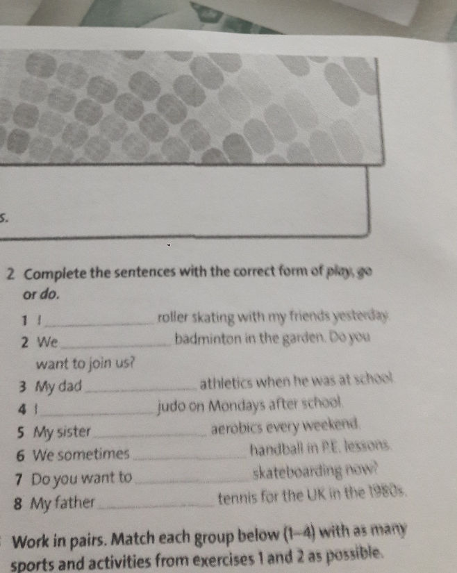 Complete the sentences with the correct form | StudyX