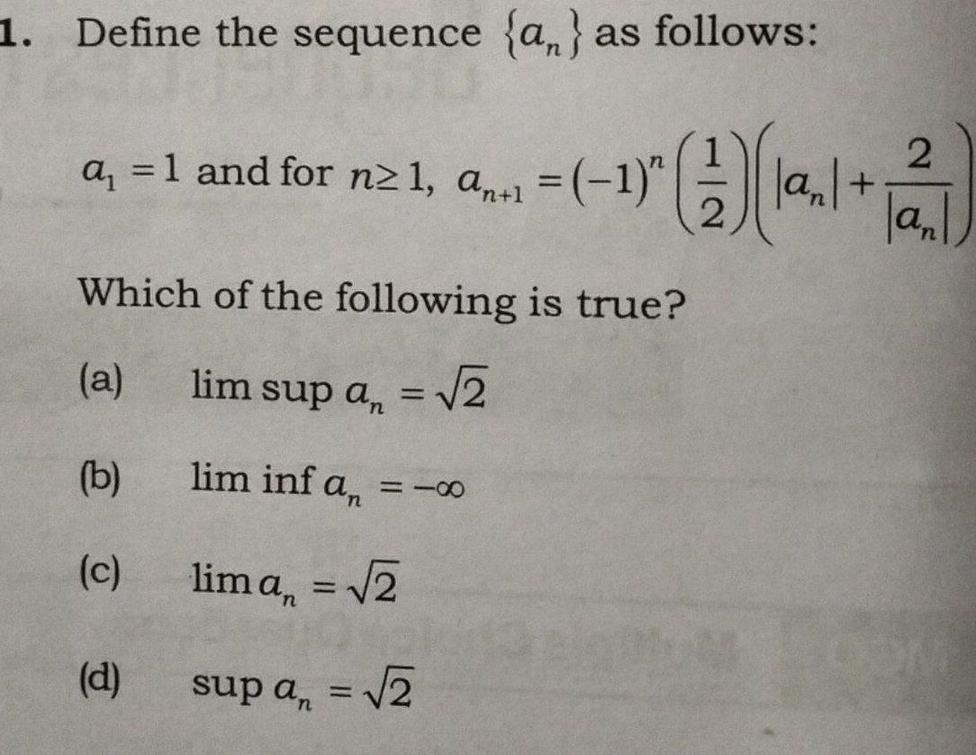 1 Define the sequence an as follows a1 = 1 | StudyX