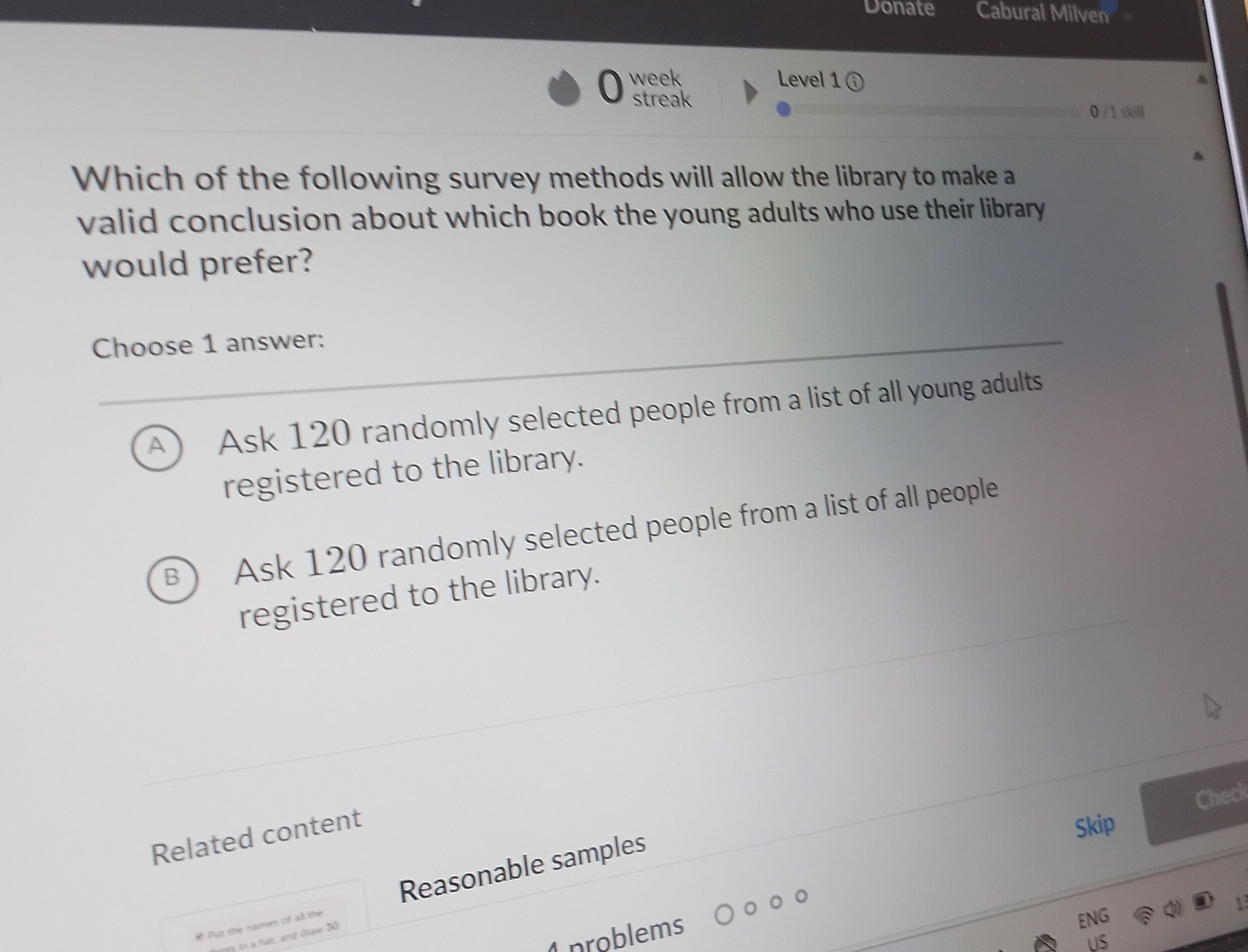 Which of the following survey methods will | StudyX