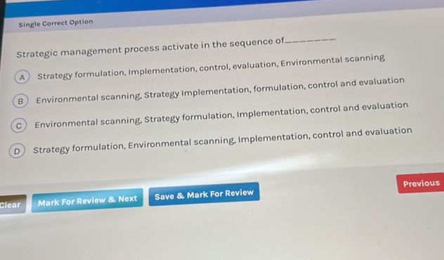 Strategic management process activate in the | StudyX