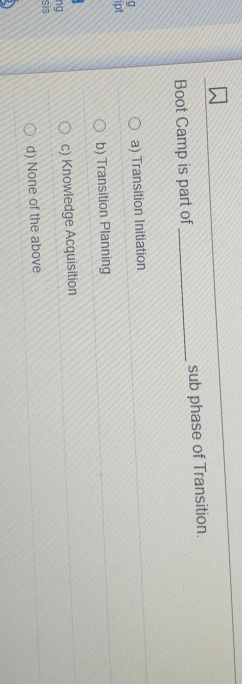 Boot Camp is part of ____ sub phase of | StudyX