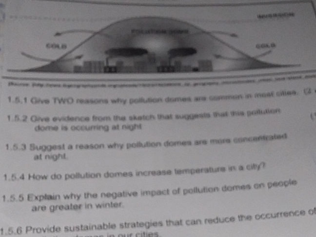 1.5.1 Give TWO reasons why pollution domes