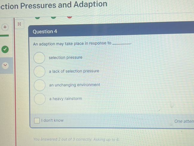 Question 4 An adaption may take place in | StudyX