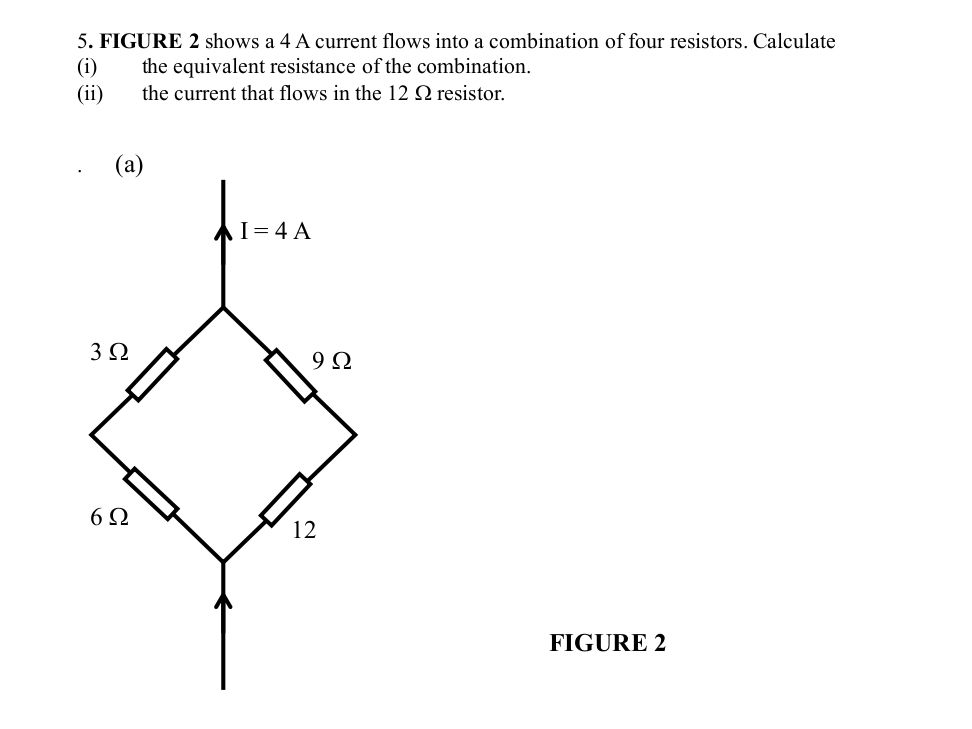 5 FIGURE 2 shows a 4 A current flows into a | StudyX