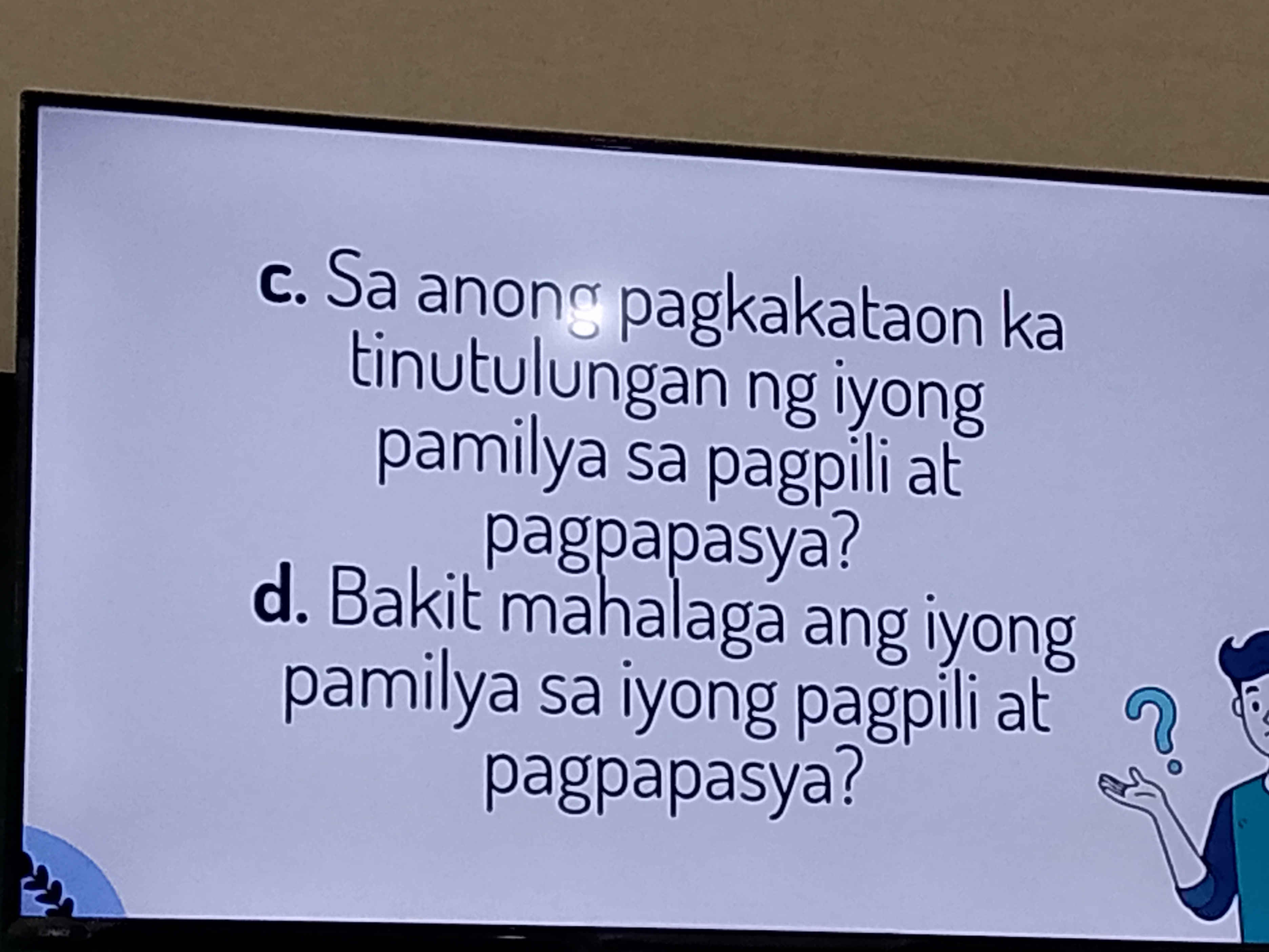 c. Sa anong pagkakataon ka tinutulungan ng