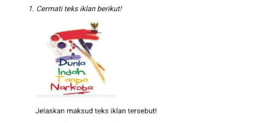 1 Cermati teks iklan berikut | StudyX