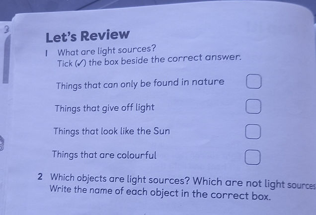 1 What are light sources Tick () the box | StudyX
