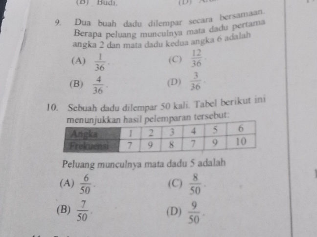 9. Dua buah dadu dilempar secara bersamaan. | StudyX