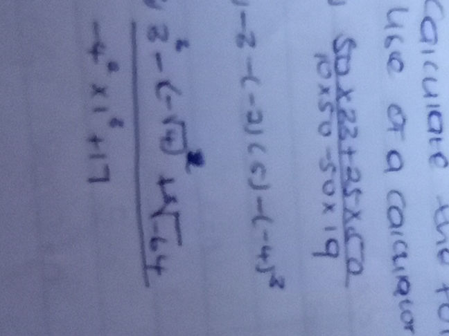 Calculate the following using a calculator: