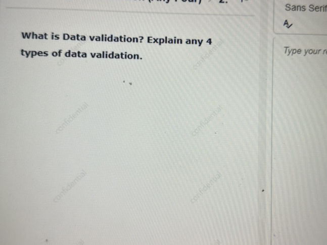What is Data validation? Explain any 4 types | StudyX