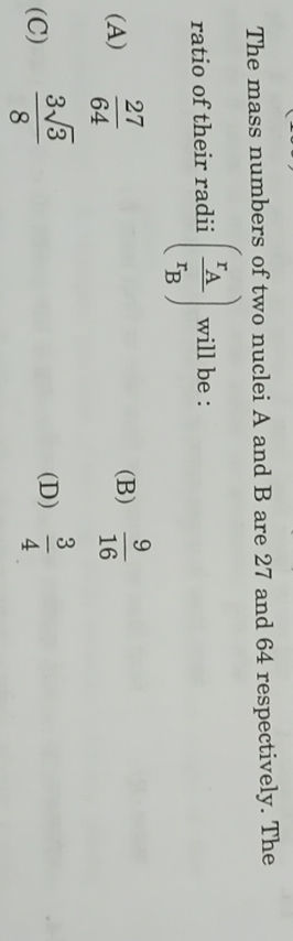 The mass numbers of two nuclei A and B are | StudyX