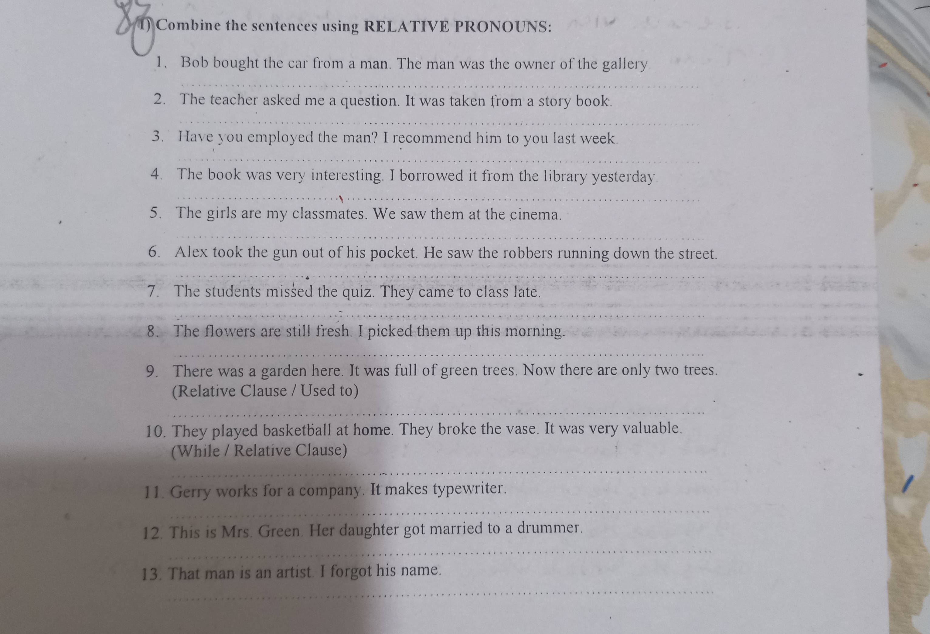 1) Combine the sentences using RELATIVE | StudyX