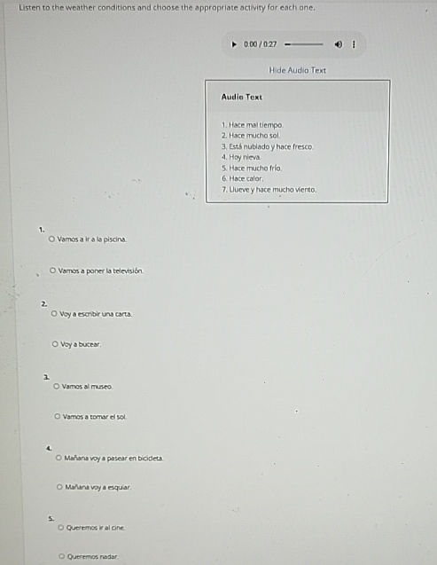 Listen to the weather conditions and choose | StudyX