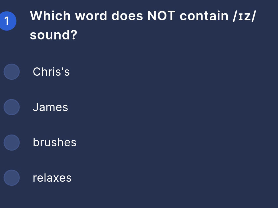 1 Which word does NOT contain /ız/ sound? | StudyX