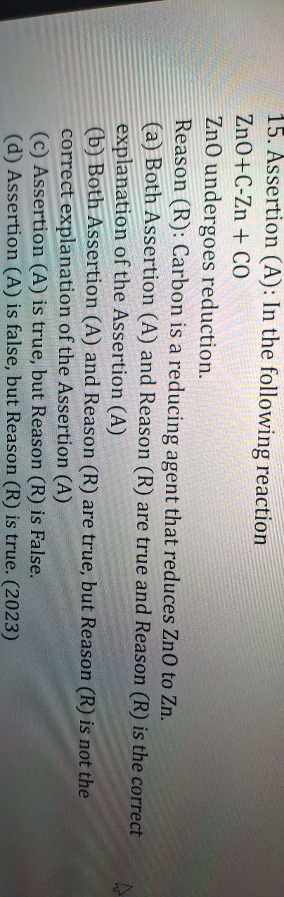 15 Assertion (A) In the following reaction | StudyX
