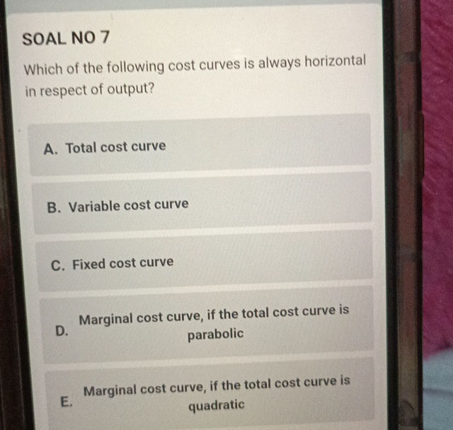 Which of the following cost curves is always | StudyX