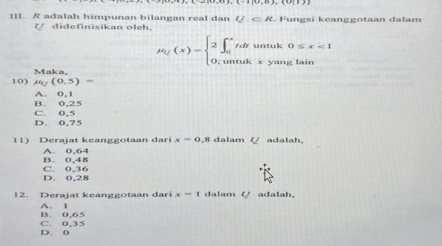 III. R adalah himpunan bilangan real dan $U | StudyX