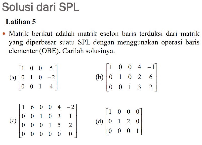 Matrik berikut adalah matrik eselon baris | StudyX