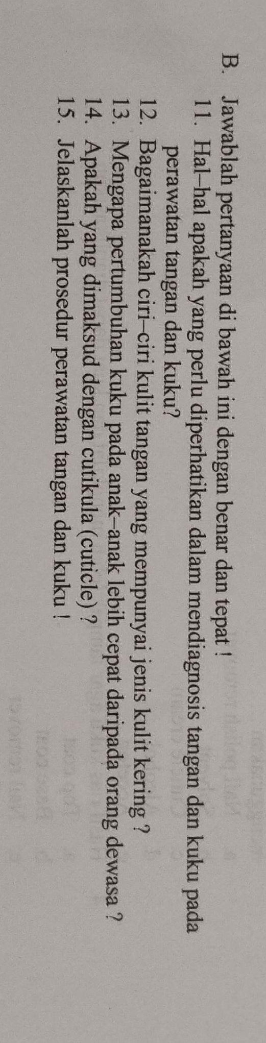 B Jawablah pertanyaan di bawah ini dengan | StudyX