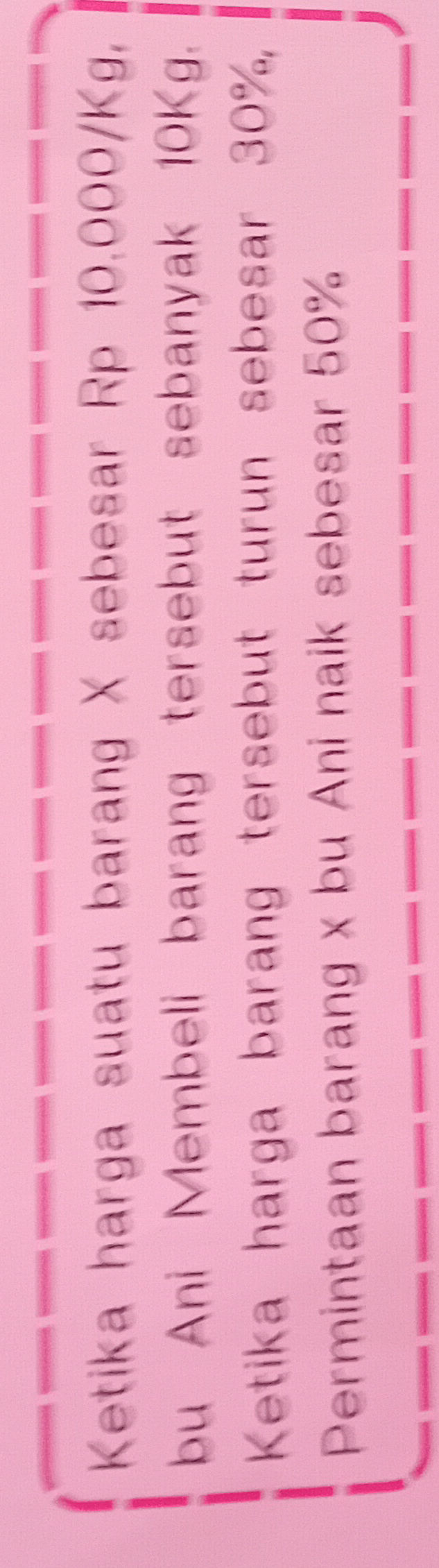 Ketika harga suatu barang X sebesar Rp | StudyX