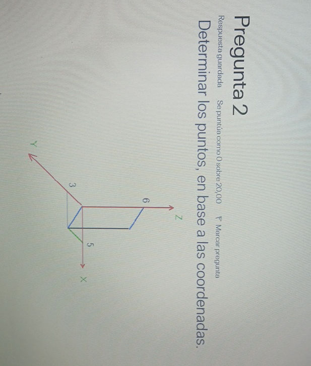 Determinar los puntos, en base a las | StudyX