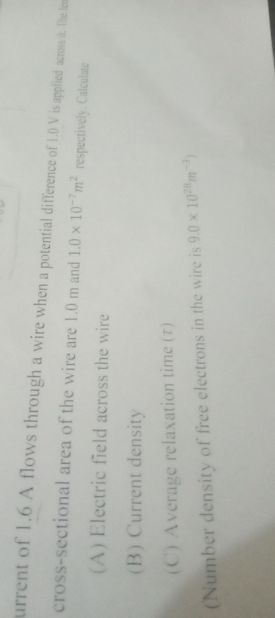 A current of 16 A flows through a wire when | StudyX