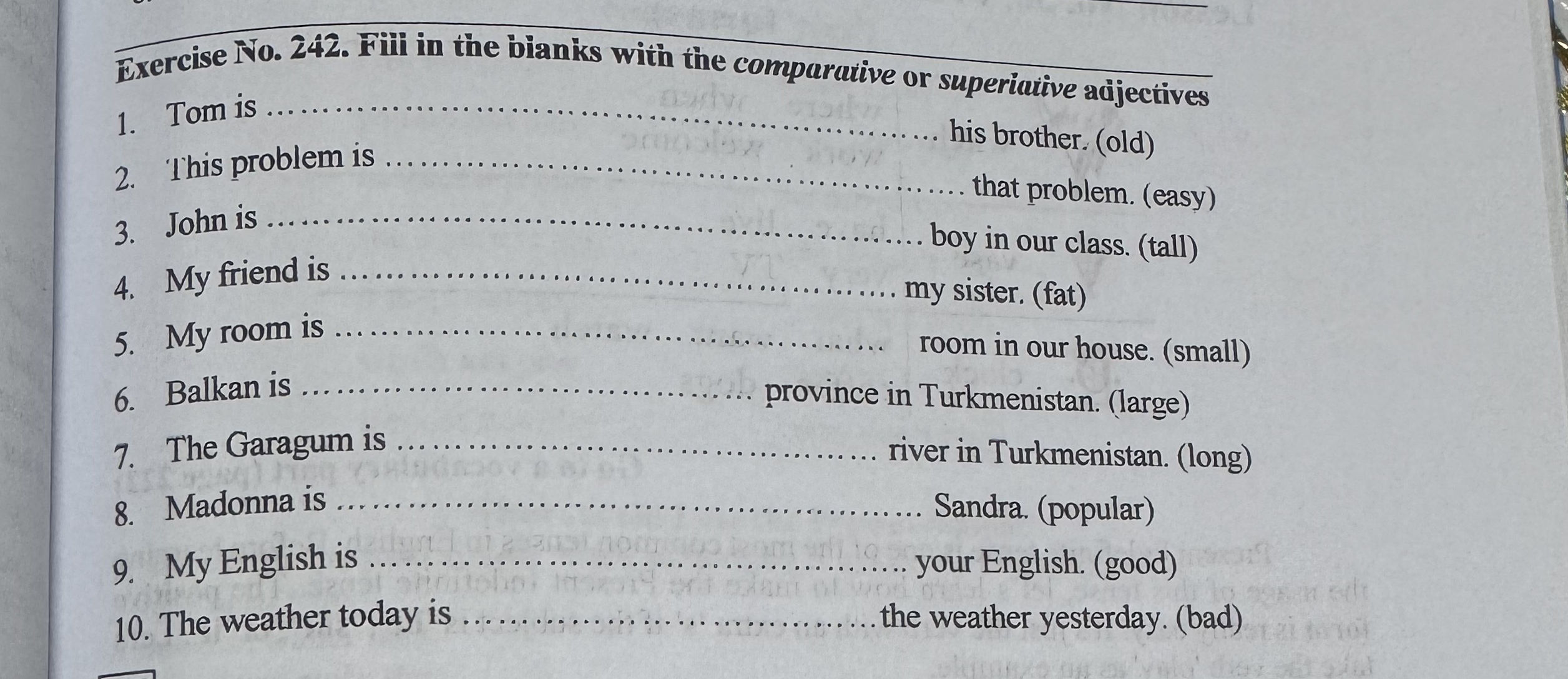 Exercise No 242 Fill in the blanks with the | StudyX