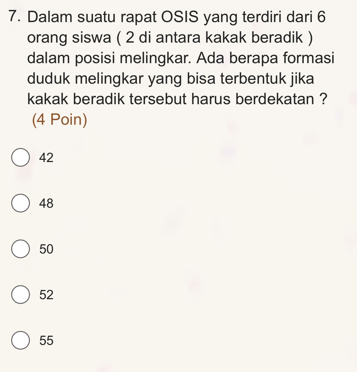 7 Dalam suatu rapat OSIS yang terdiri dari 6 | StudyX