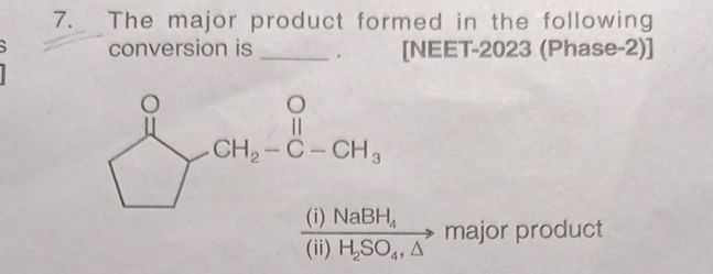 7 The major product formed in the following | StudyX