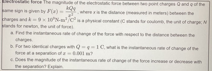 Electrostatic force The magnitude of the | StudyX