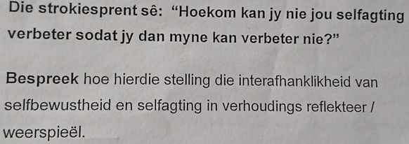 Die strokiesprent sê: "Hoekom kan jy nie jou | StudyX