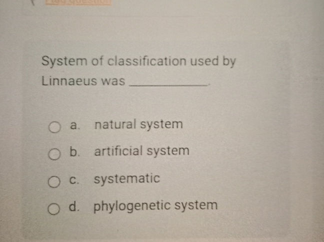System of classification used by Linnaeus | StudyX