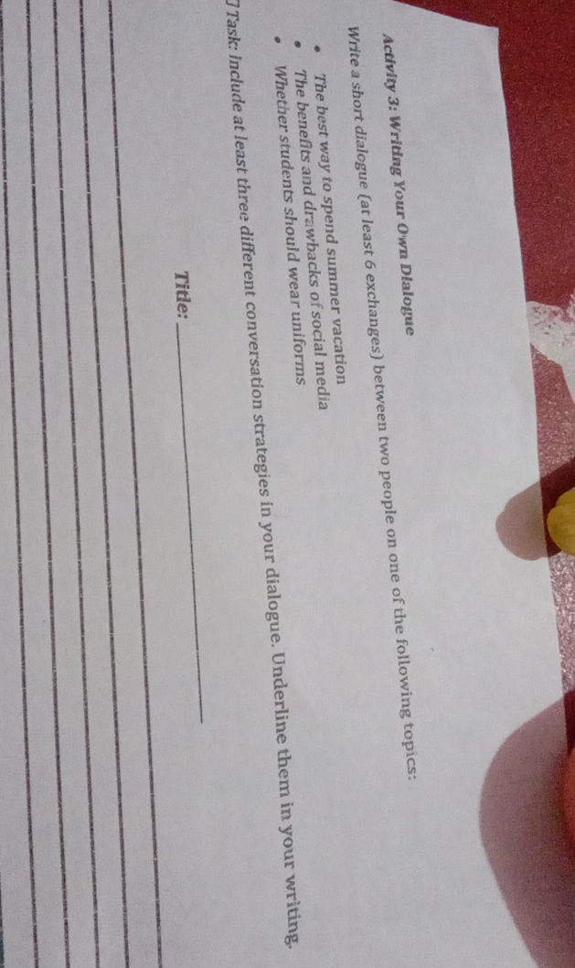 Activity 3 Writing Your Own Dialogue Write a | StudyX