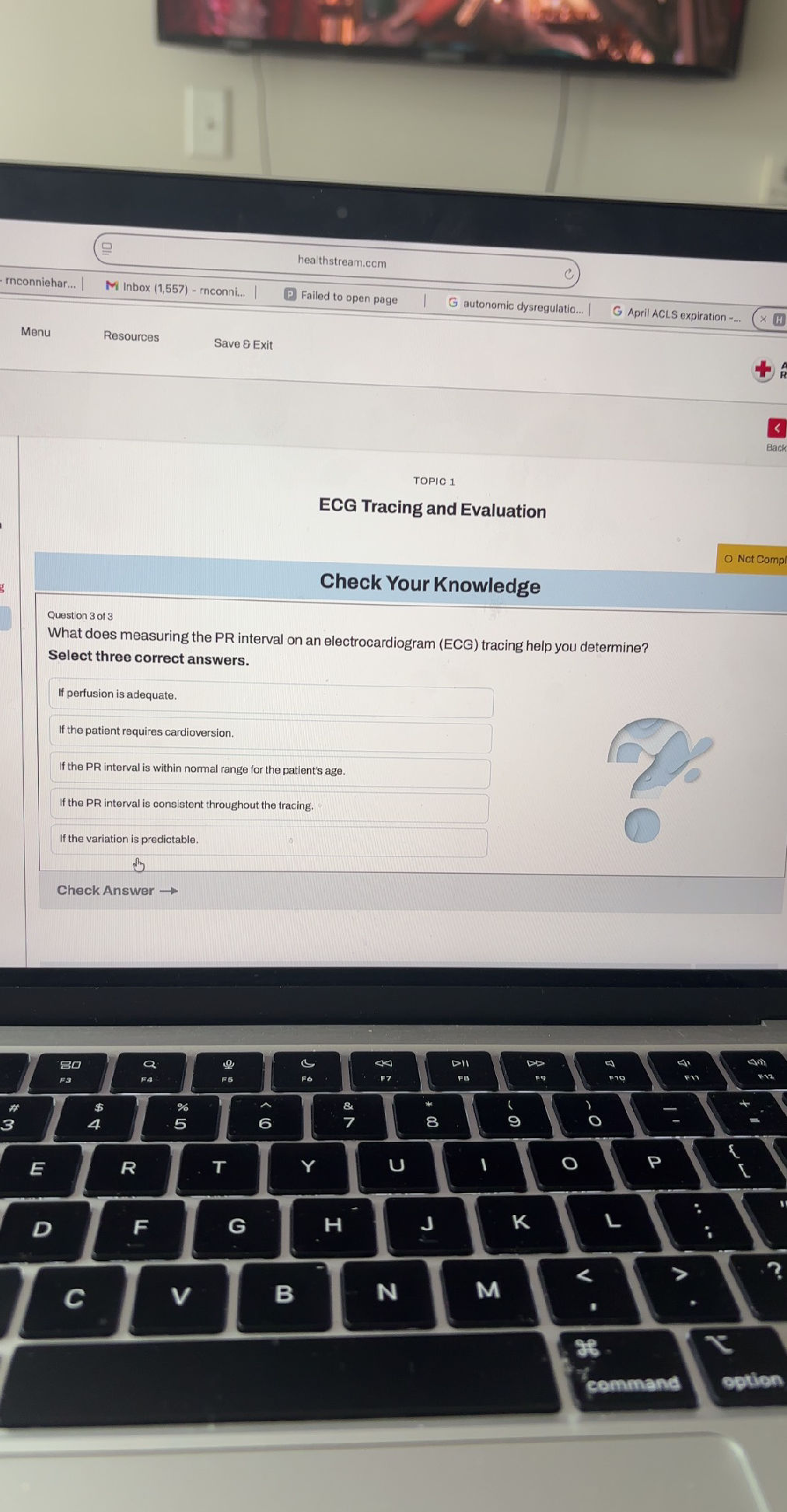Question 3 of 3 What does measuring the PR