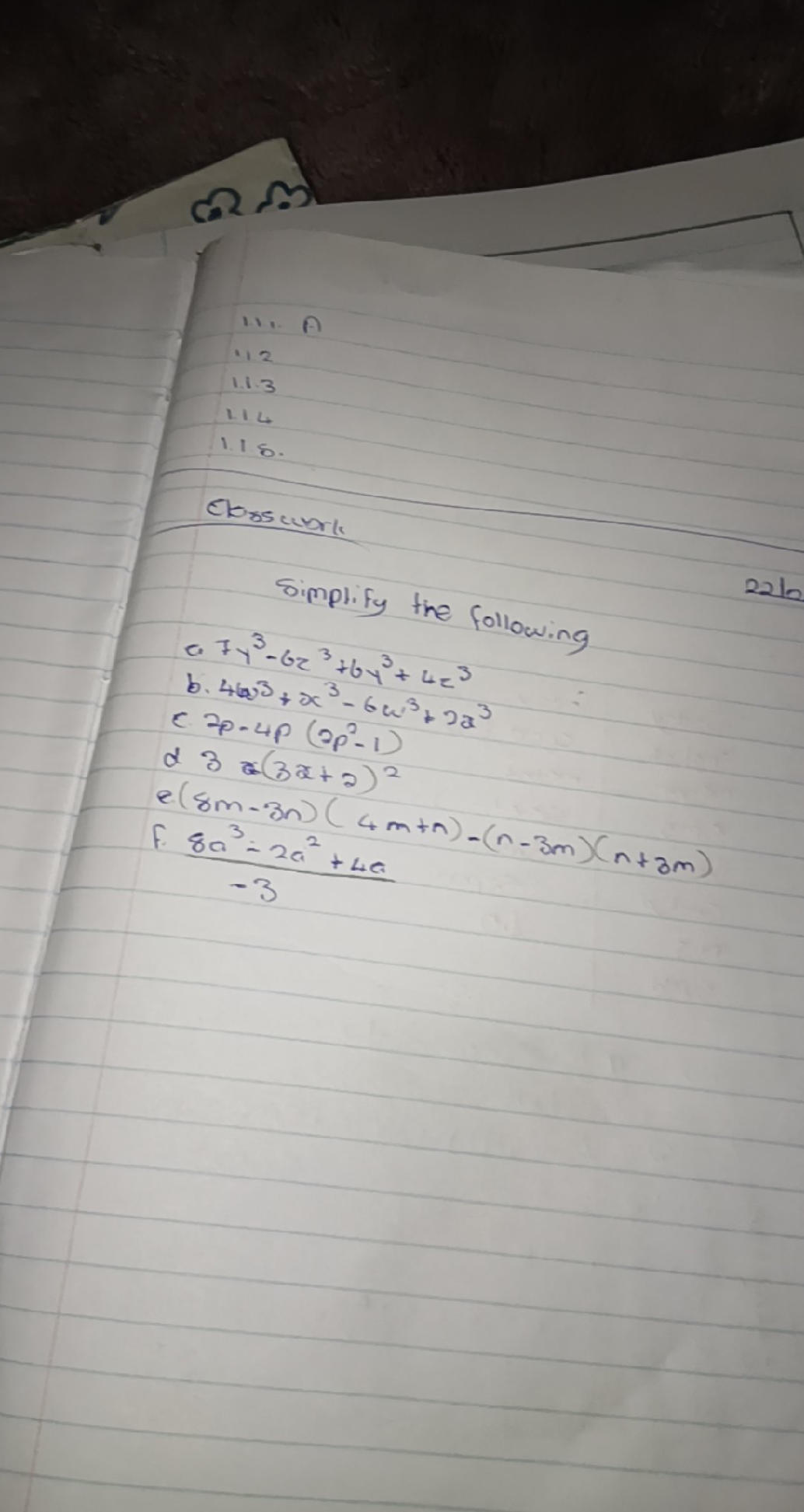 Classwork Simplify the following a.