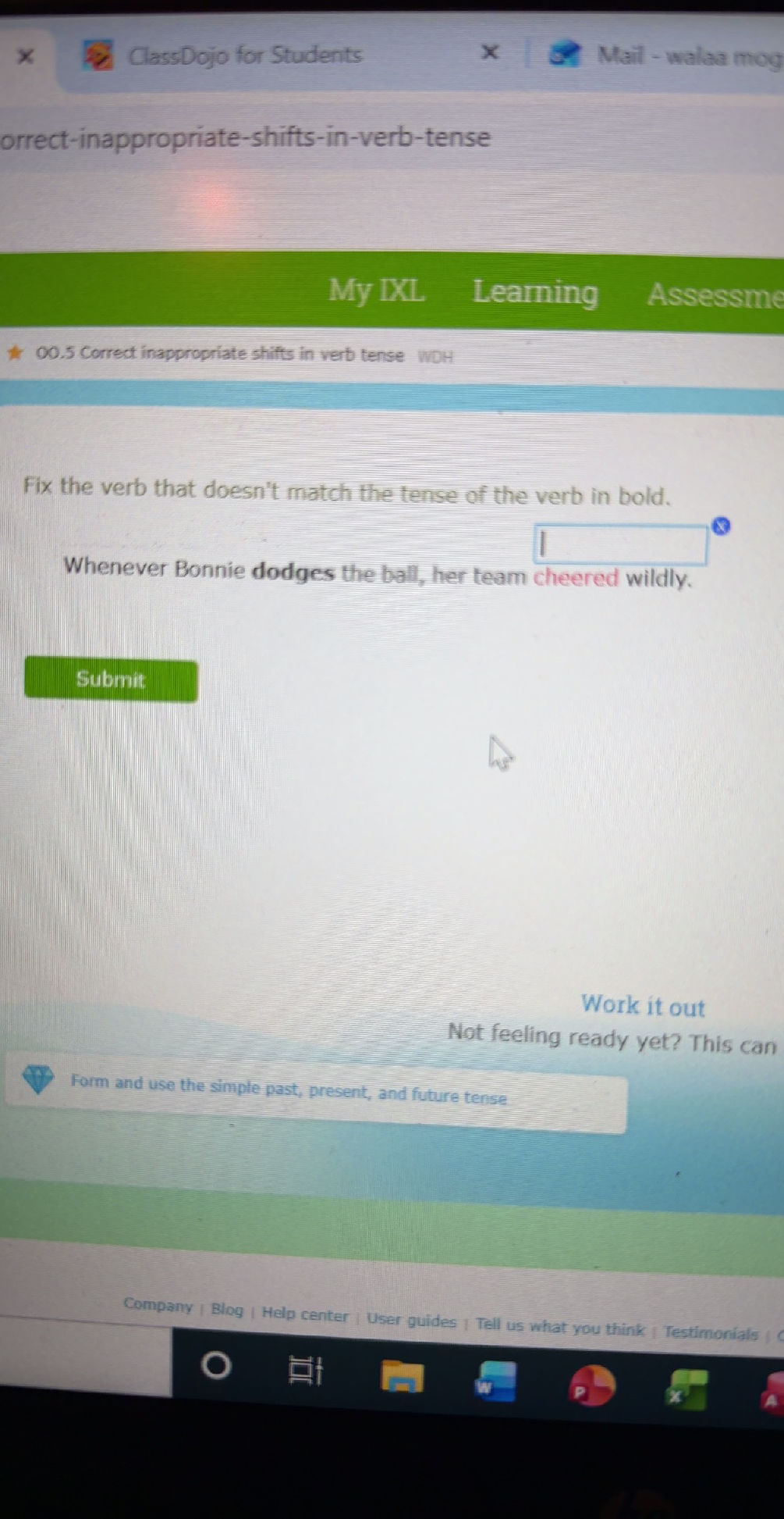 Fix the verb that doesn't match the tense of