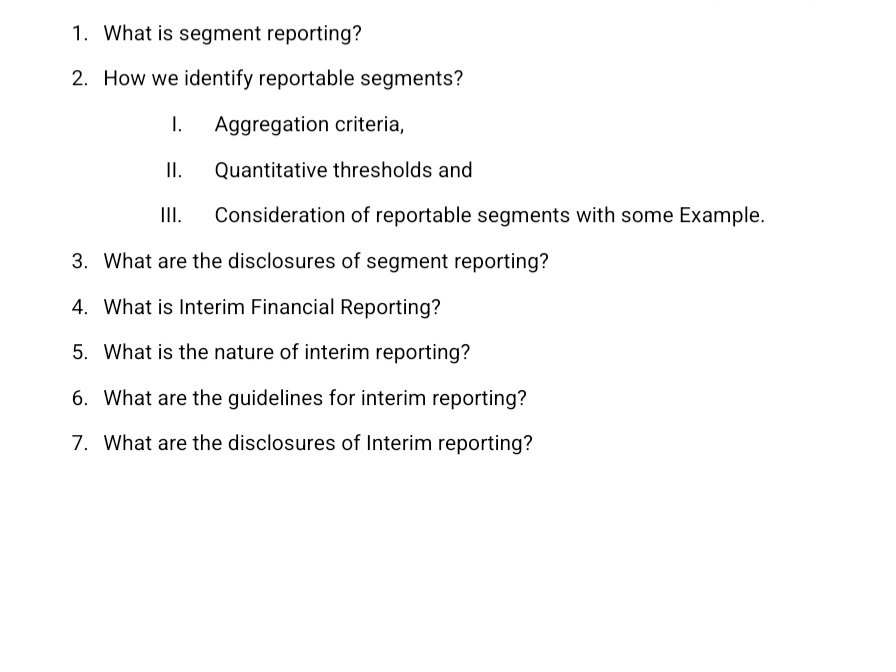 1. What is segment reporting? 2. How we | StudyX