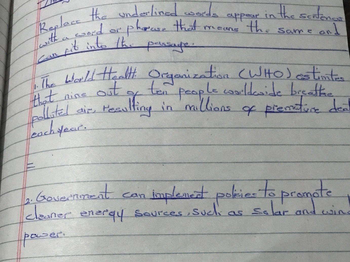 Replace the underlined words appear in the | StudyX